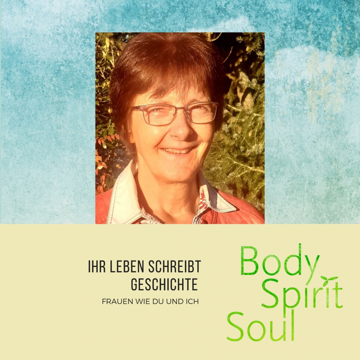 Frauen wie du und ich – Dorothee Dörschel – BODY SPIRIT SOUL